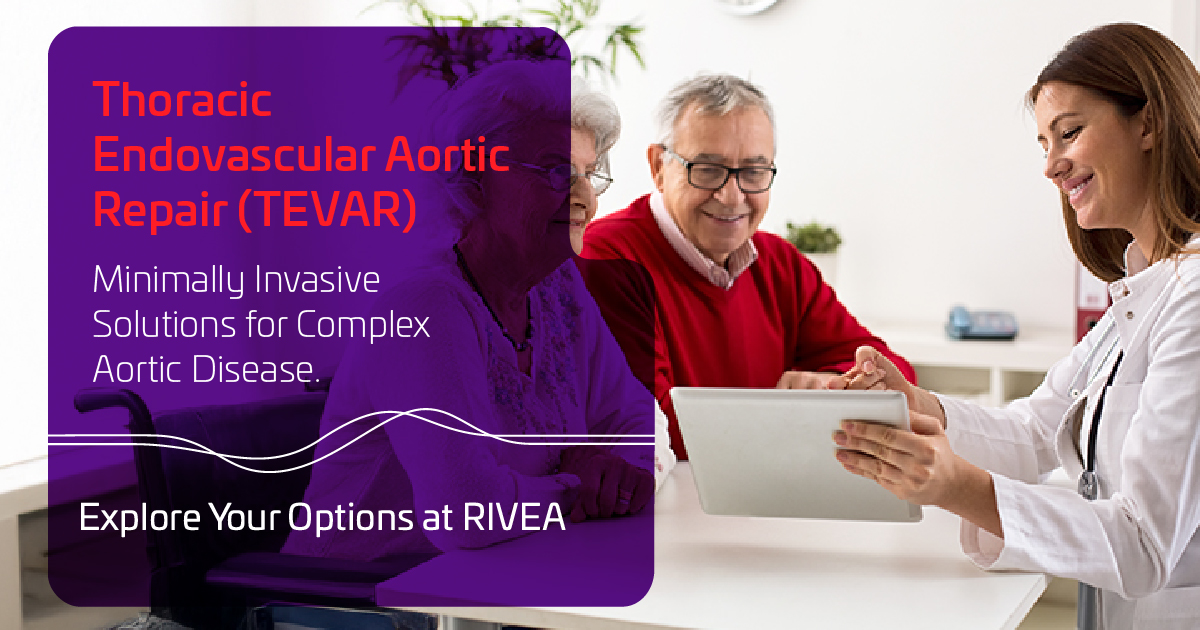 TEVAR for Thoracic Aortic Aneurysms in Hyderabad | RIVEA